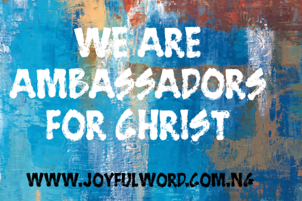 WE ARE AMBASSADORS FOR CHRIST(2 Corinthians 5:14-21/Psalm 103:1-4,8-9 ...